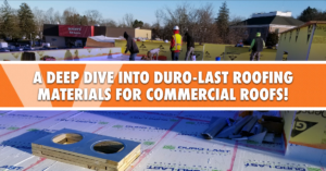 A Deep Dive Into Duro-Last Roofing Materials For Commercial Roofs!